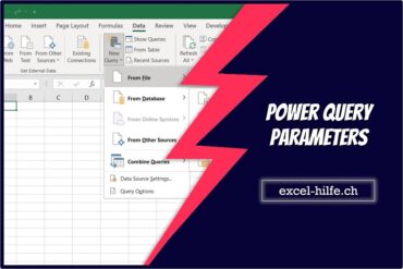 Power Query Parameter | excel-hilfe.ch