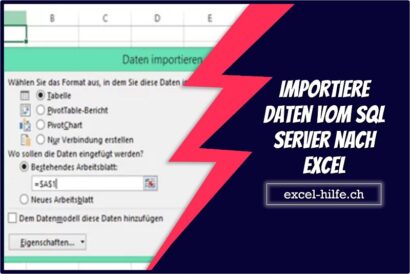 Importiere Daten vom SQL Server nach Excel | excel-hilfe.ch