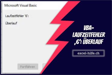 VBA-Laufzeitfehler ‚6‘: Überlauf | excel-hilfe.ch