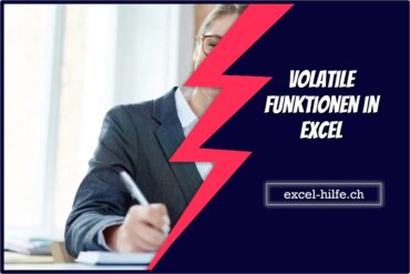 Volatile Funktionen in Excel | excel-hilfe.ch