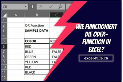 Wie funktioniert die ODER-Funktion in Excel? | excel-hilfe.ch
