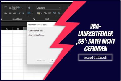 VBA-Laufzeitfehler ‚53‘: Datei nicht gefunden | excel-hilfe.ch