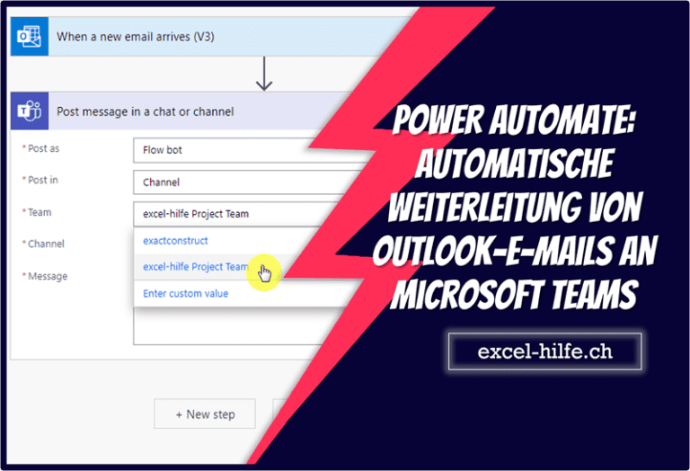 POWER AUTOMATE: Automatische Weiterleitung von Outlook-E-Mails an Microsoft Teams | excel-hilfe.ch
