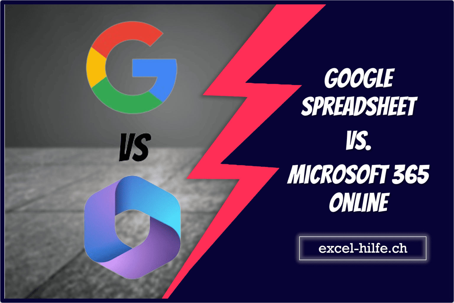 Google Spreadsheet vs. Microsoft 365 Online | excel-hilfe.ch